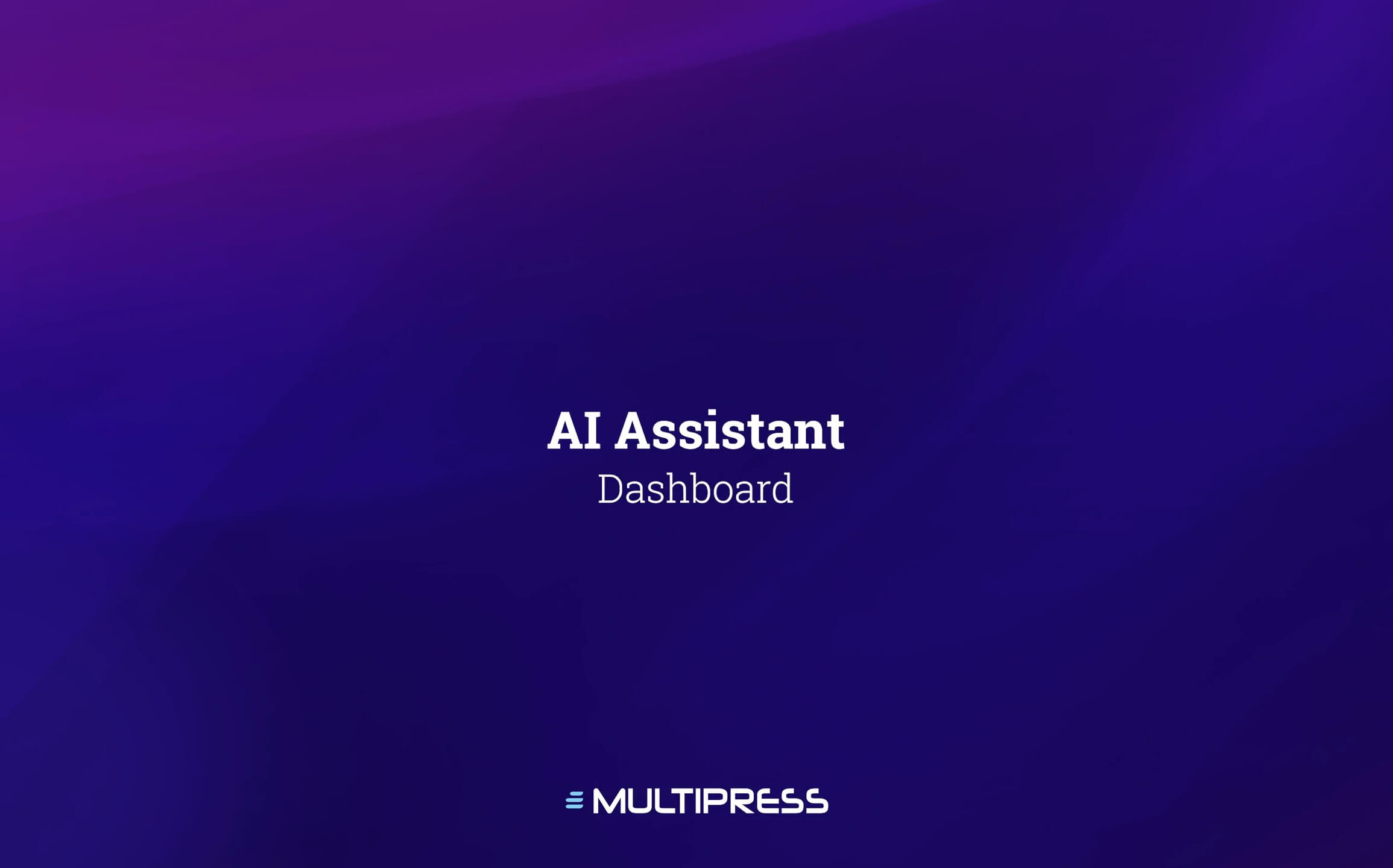 MultiPress AI Assistant